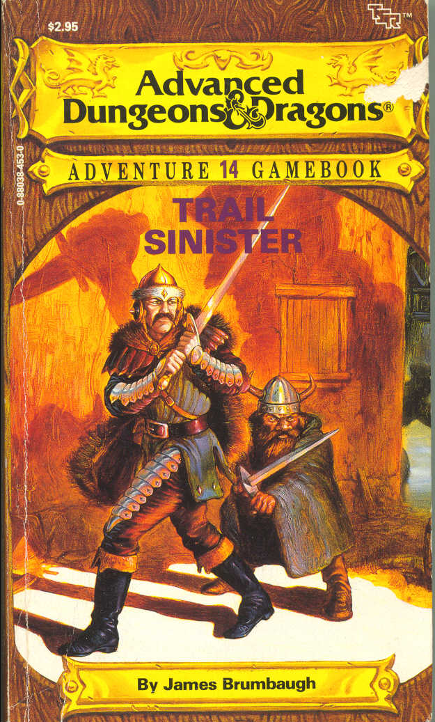 560. James Brumbaugh – Advanced Dungeons & Dragons Adventure Gamebook #14: Trail Sinister (1987 ...